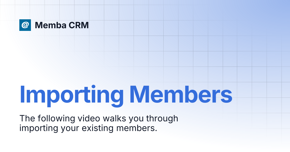 Importing Members Memba Crm