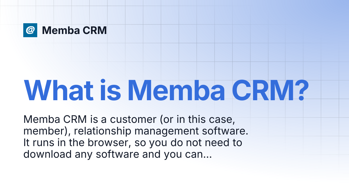 What is Memba CRM? | Memba CRM